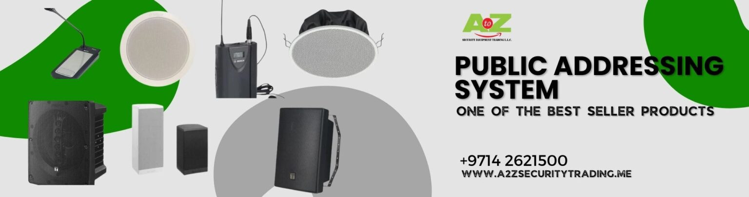 Best Public-Addressing System In Dubai, Security Products Seller.1